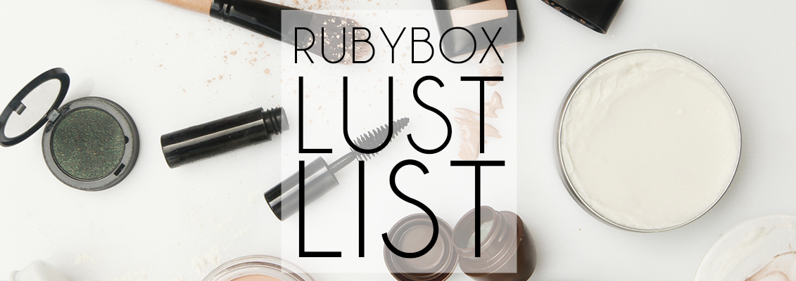 September Lust List - rubybox