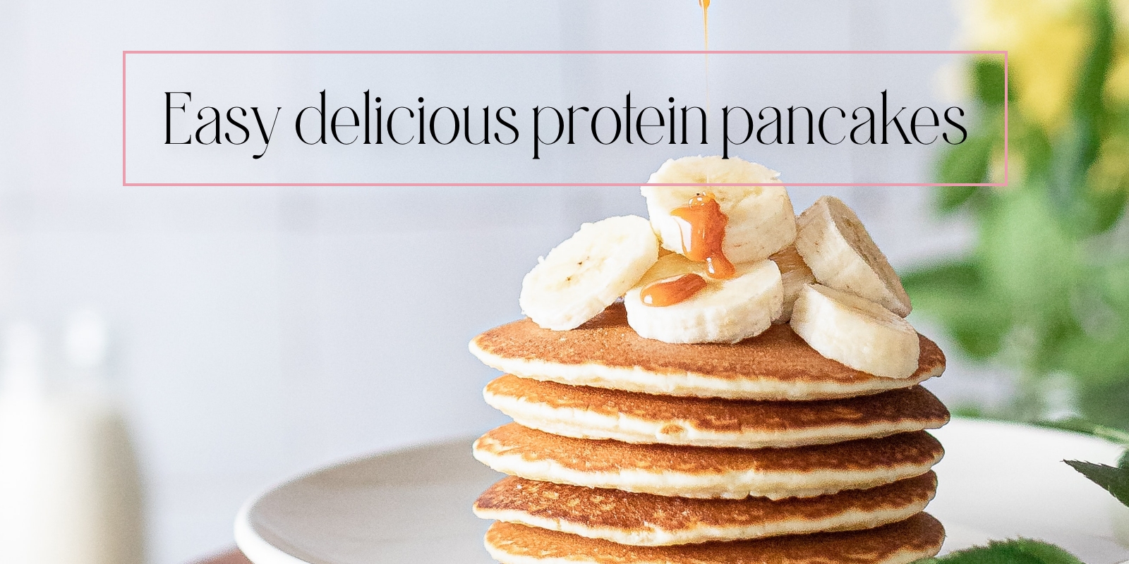Fluffy Protein Pancakes - rubybox